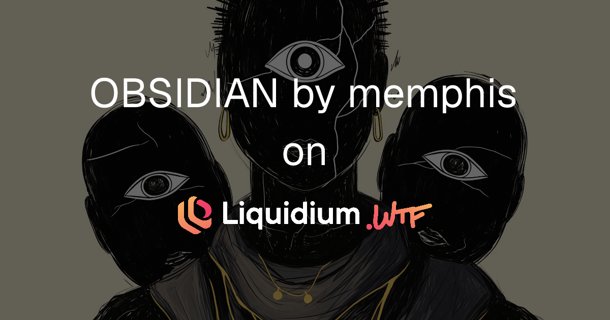 Loan against OBSIDIAN by memphis on Liquidium